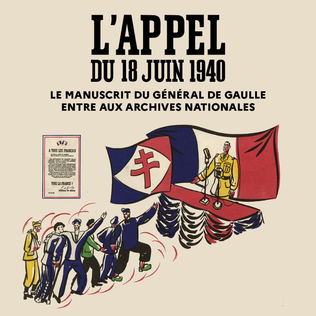 L'Appel du 18 juin 1940. Le manuscrit du général de Gaulle entre aux ...