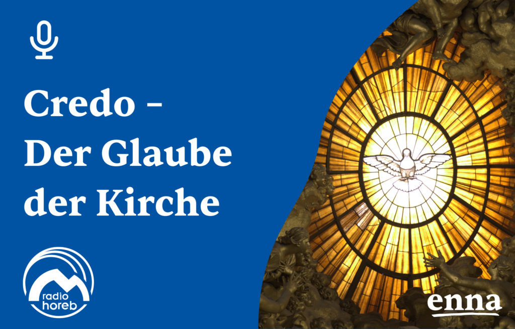Credo – Der Glaube der Kirche - enna